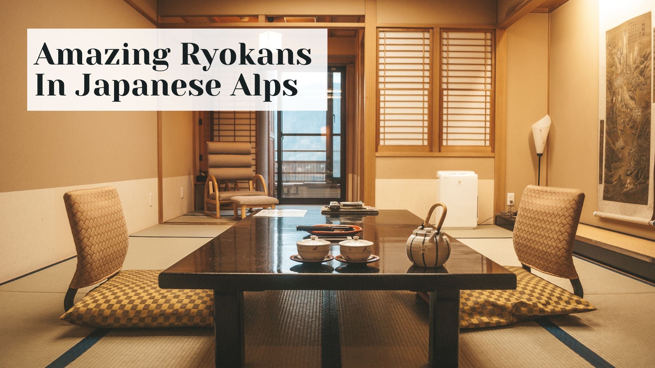 3 Amazing Ryokans In Japanese Alps – Japan Truly