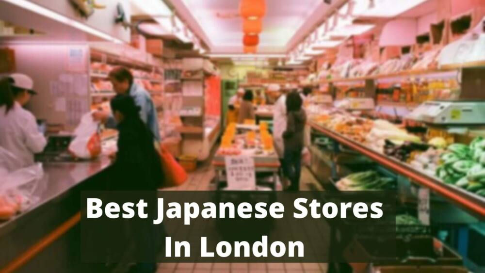 Where To Buy Japanese Products In London | 9 Best Japanese Stores In L ...