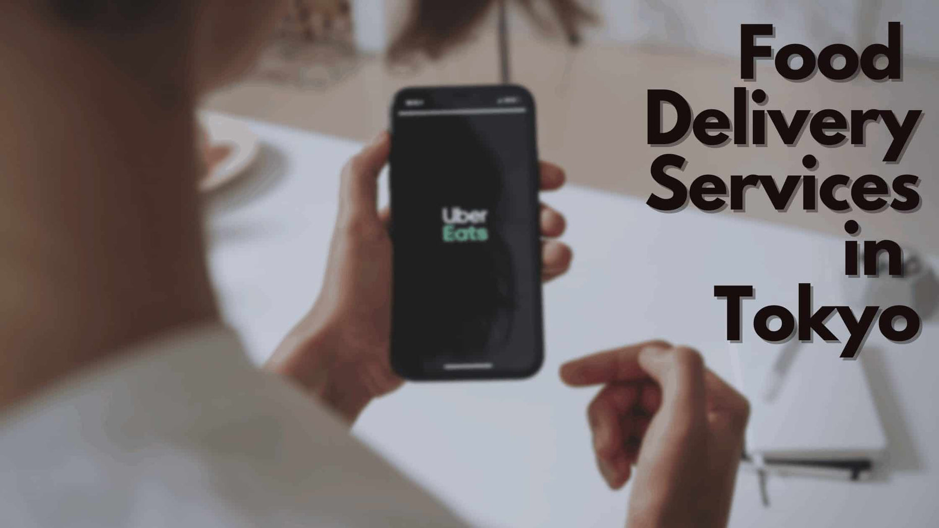 Guide To Food Delivery Services in Tokyo 2025 – Japan Truly