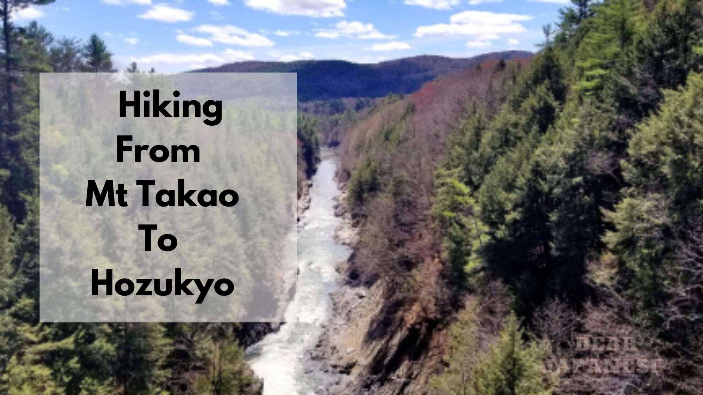Guide On Hiking From Mt Takao To Hozukyo – Japan Truly