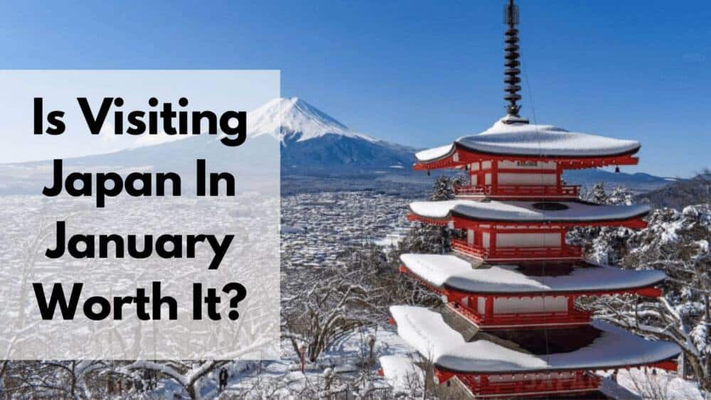 Is Visiting Japan In January Worth It? | 10 Reasons To Visit Japan In ...