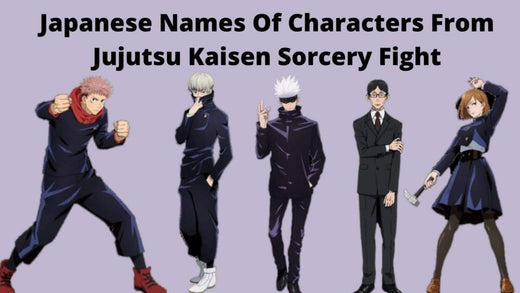Japanese Names Of Characters From Jujutsu Kaisen Sorcery Fight – Japan ...