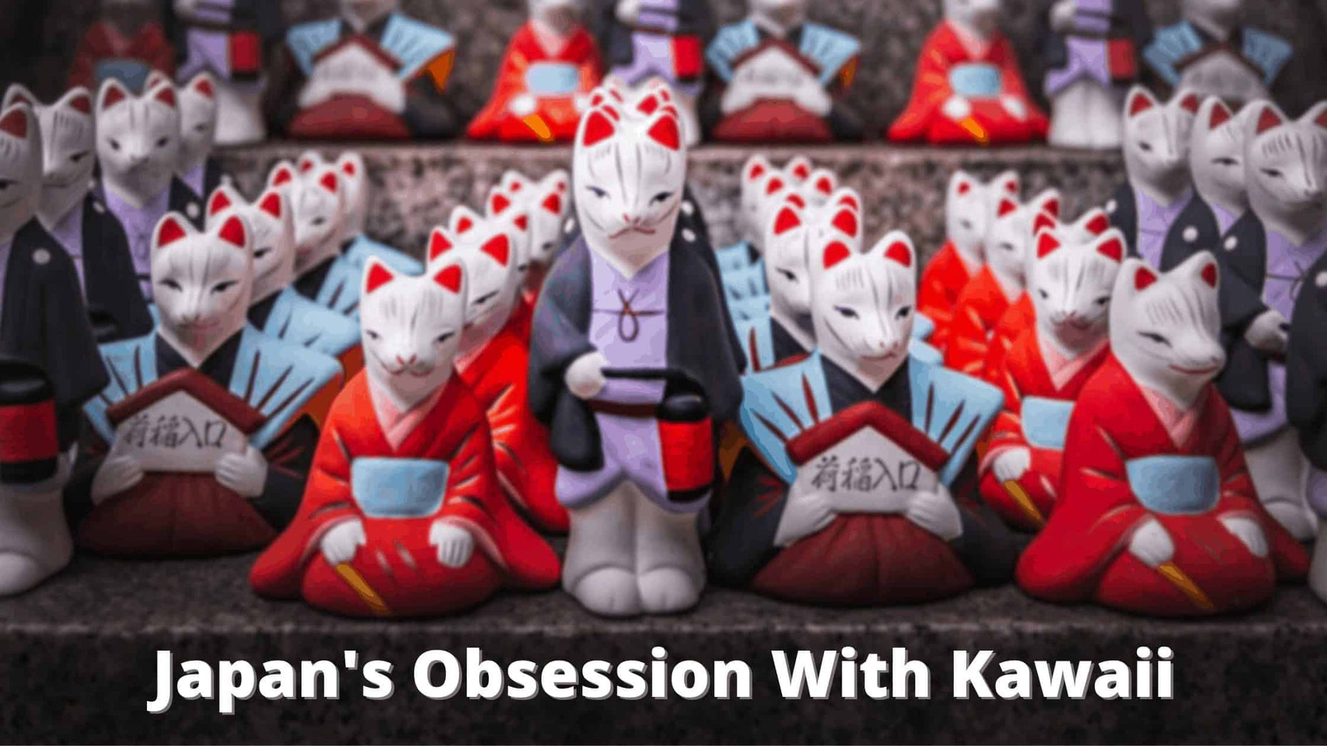 Why Is Japan Obsessed With Kawaii? – Japan Truly