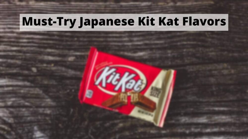 List of Weird Kit Kat Flavors In Japan | 22 Rare Japanese Kit Kat Flav ...