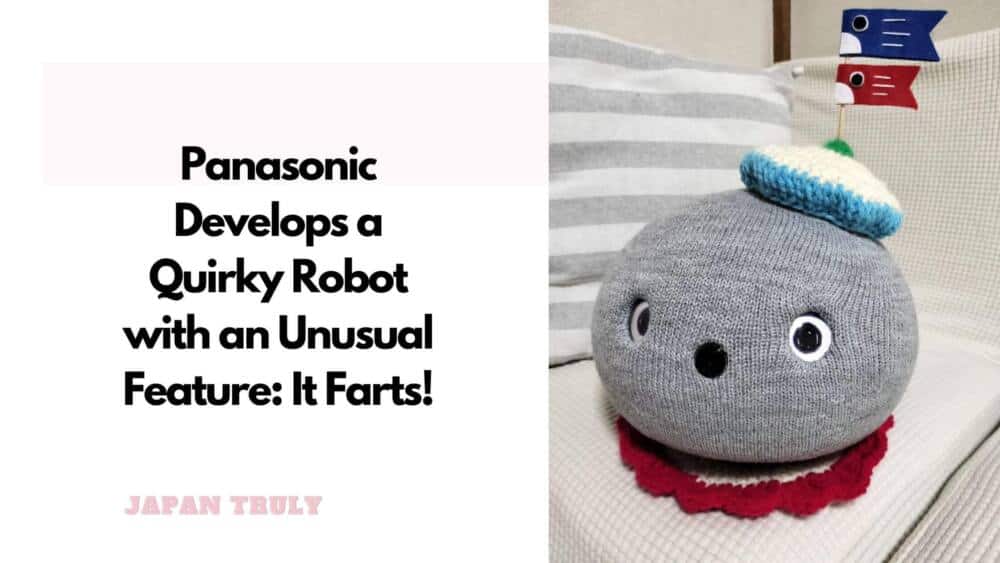 Panasonic Develops a Quirky Robot with an Unusual Feature: It Farts ...