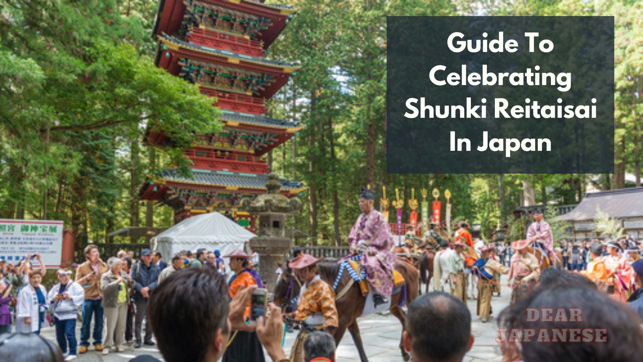 Shunki Reitaisai - The Spring Grand Festival – Japan Truly