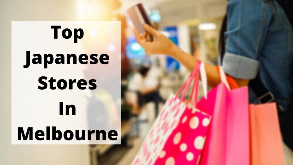 Where To Buy Japanese Products In Melbourne | 7 Best Japanese Stores i ...