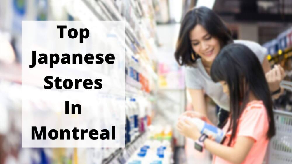 Where To Buy Japanese Products In Montreal | 7 Best Japanese Stores In ...