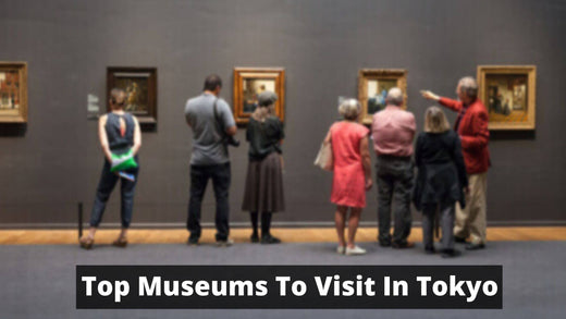 12 Best Museums In Tokyo To Visit – Japan Truly