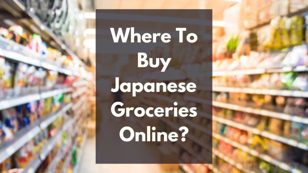 Where To Buy Japanese Groceries Online? – Japan Truly