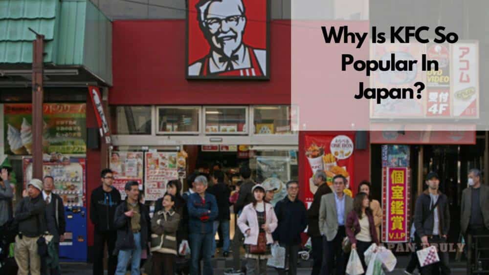 Why Is KFC Popular In Japan? | Story Behind KFC's Success In Japan ...