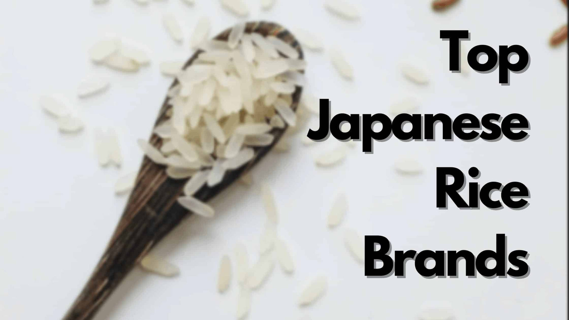 8 Best Japanese Rice Brands 2025 – Japan Truly