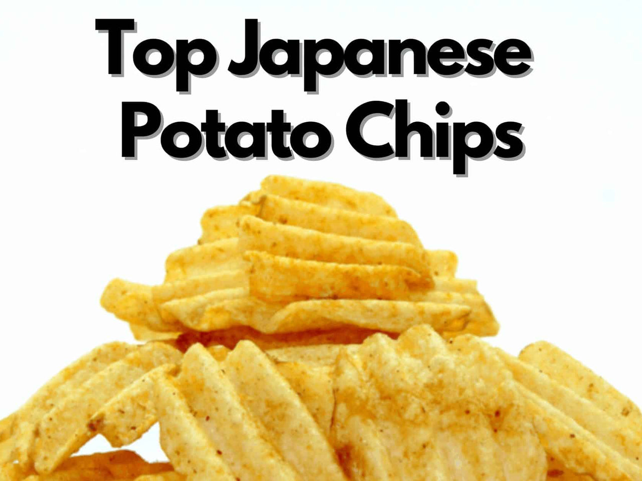 Japanese Product Review by Japan Truly – Tagged "Japanese potato chips ...