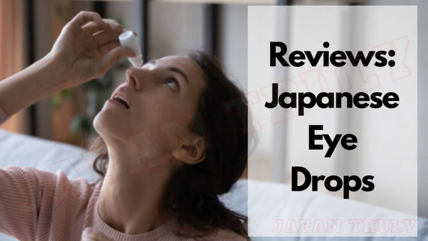 The 12 Best Japanese Eye Drops For Dry Eyes 2025 – Japan Truly