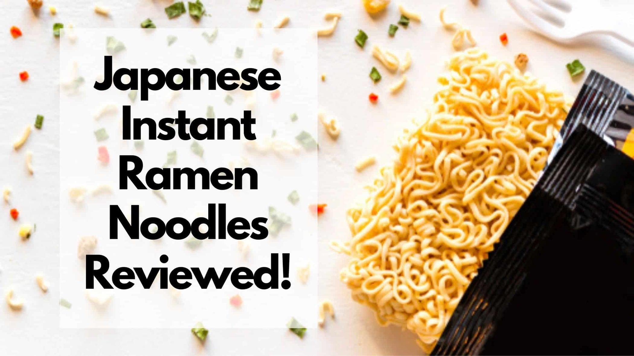 Types Of Japanese Instant Ramen | 10 Tastiest Japan's Instant Ramen No ...