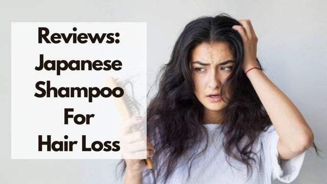 14 Best Japanese Shampoo For Hair Loss 2024 – Japan Truly