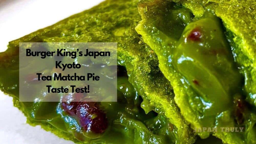 Burger Kings Japan Kyoto Tea Matcha Pie Review: A Unique Fusion of Fla ...