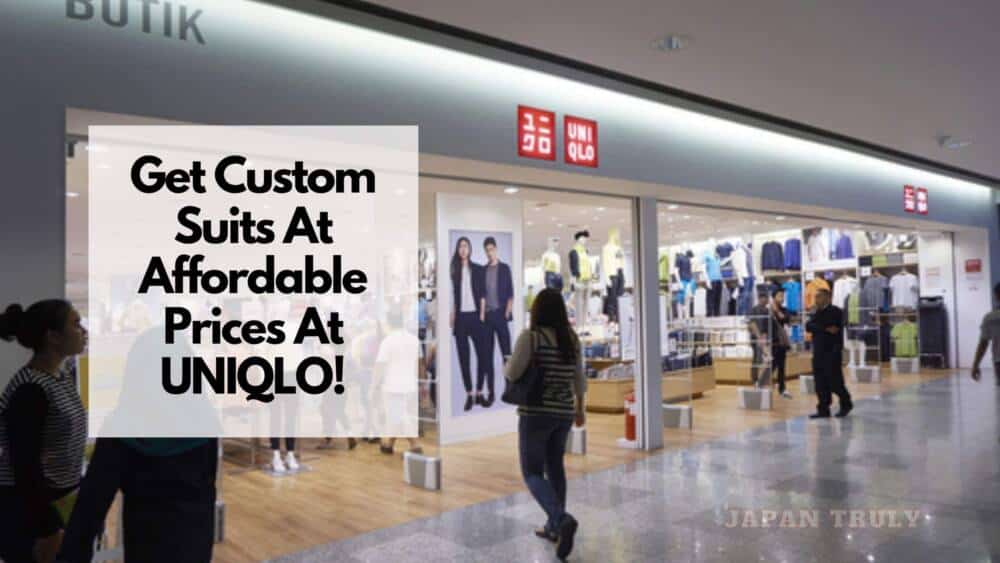 Uniqlo Japan Offers Custom Suits: Snappy Style Without the Steep Price ...
