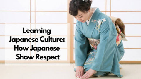 How Japanese Show Respect | 11 Tips on Showing Respect To A Japanese ...