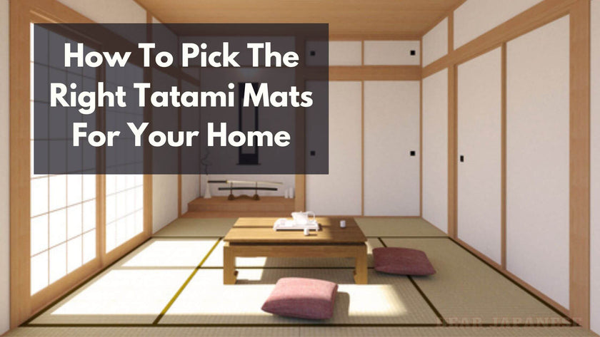 How To Choose The Perfect Tatami Mat: Exploring The Types of Tradition ...