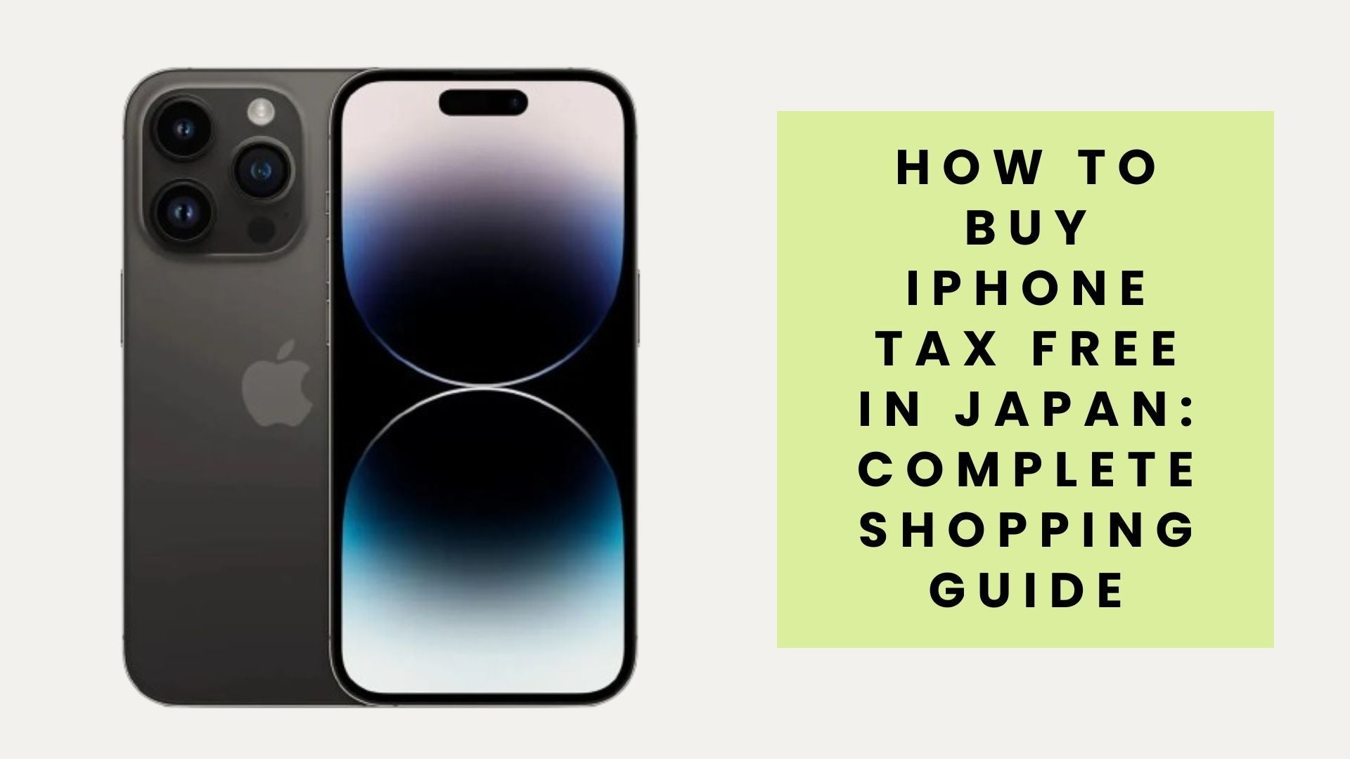 How to Buy iPhone Tax Free in Japan: Complete Shopping Guide – Japan Truly