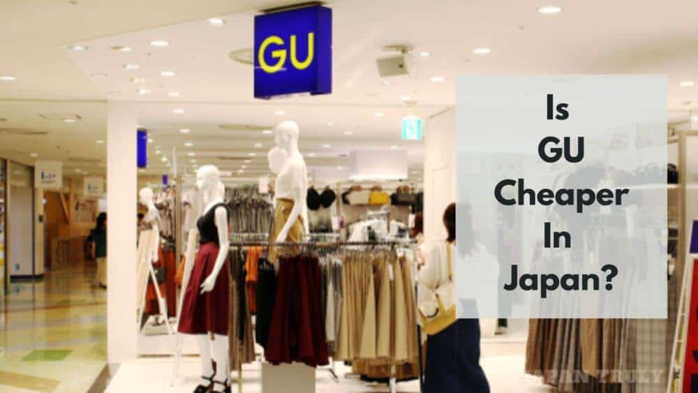 Is GU Cheaper In Japan? – Japan Truly
