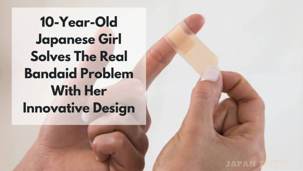 10-Year-Old Japanese Girl Develops Revolutionary Adhesive Bandages, Up ...