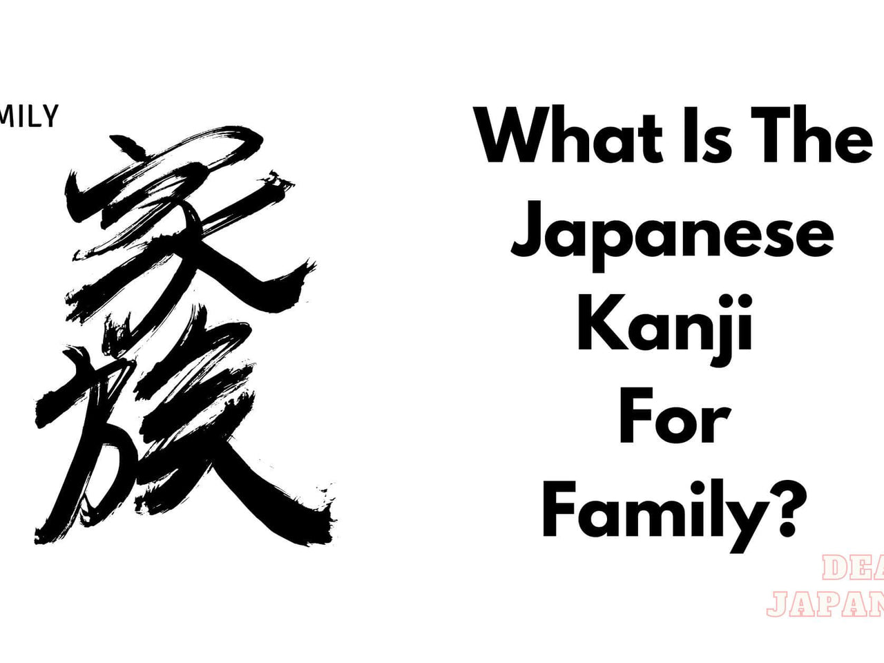 What Is The Japanese Kanji For Father? – Japan Truly