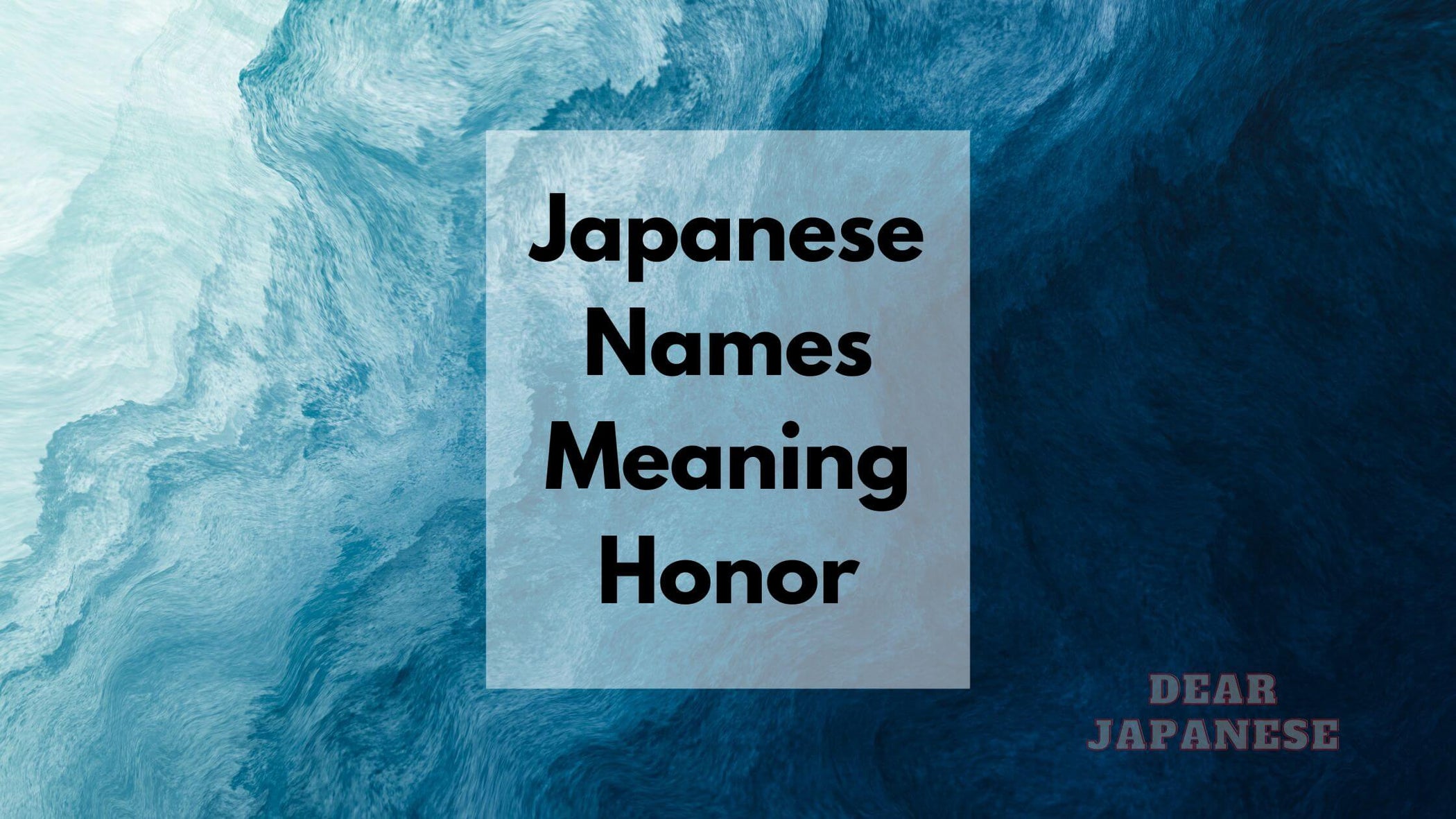 40 Amazing Japanese Names Meaning Honor – Japan Truly