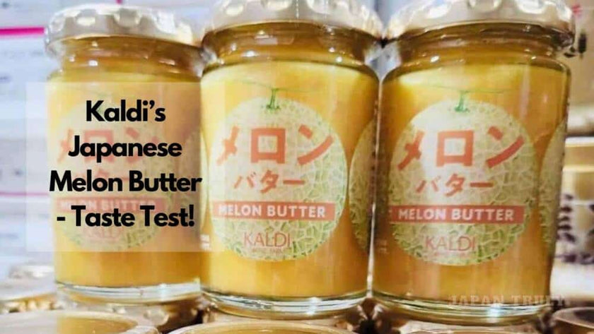 Kaldi's Japanese Melon Butter Taste Test Review: A Culinary Trend Swee ...