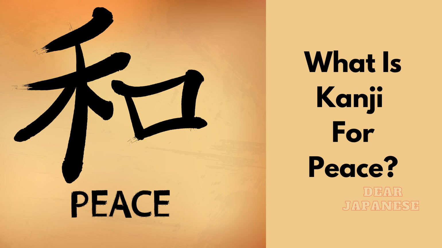 What Is Japanese Kanji For Peace? – Japan Truly