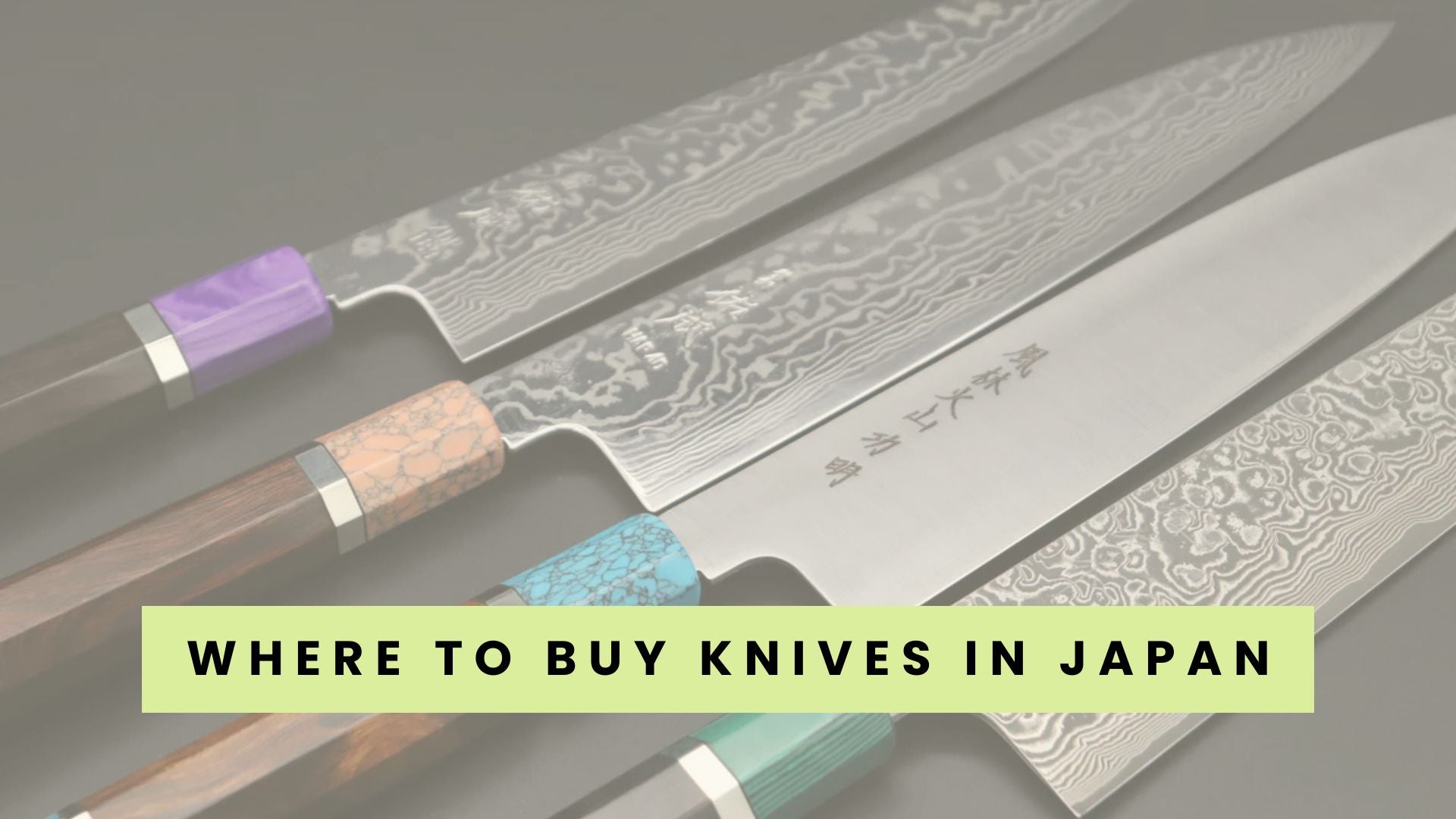 Where To Buy Knives In Japan 2025: Guide For Quality Blades And Truste ...