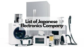 List of Japanese Electronics Companies | 9 Amazing Japanese Electronic ...