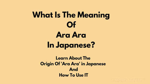 Meaning Of Ara Ara In Japanese – Japan Truly
