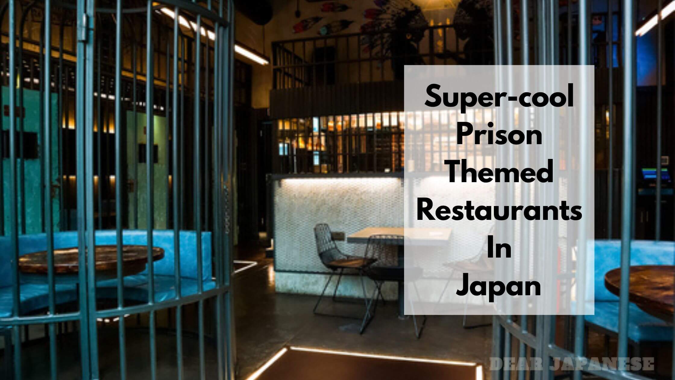12 Super Cool Prison-Themed Cafes and Restaurants In Japan – Japan Truly