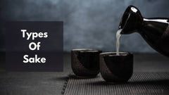 5 Types Of Sake You Should Try In Japan – Japan Truly