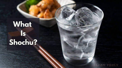 What Is Shochu? | What Kind Of Alcohol is Shochu? – Japan Truly