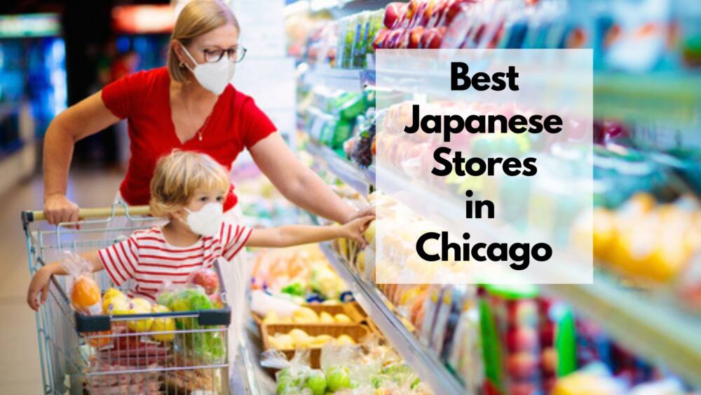 Where To Buy Japanese Products In Chicago | 7 Best Japanese Stores in ...