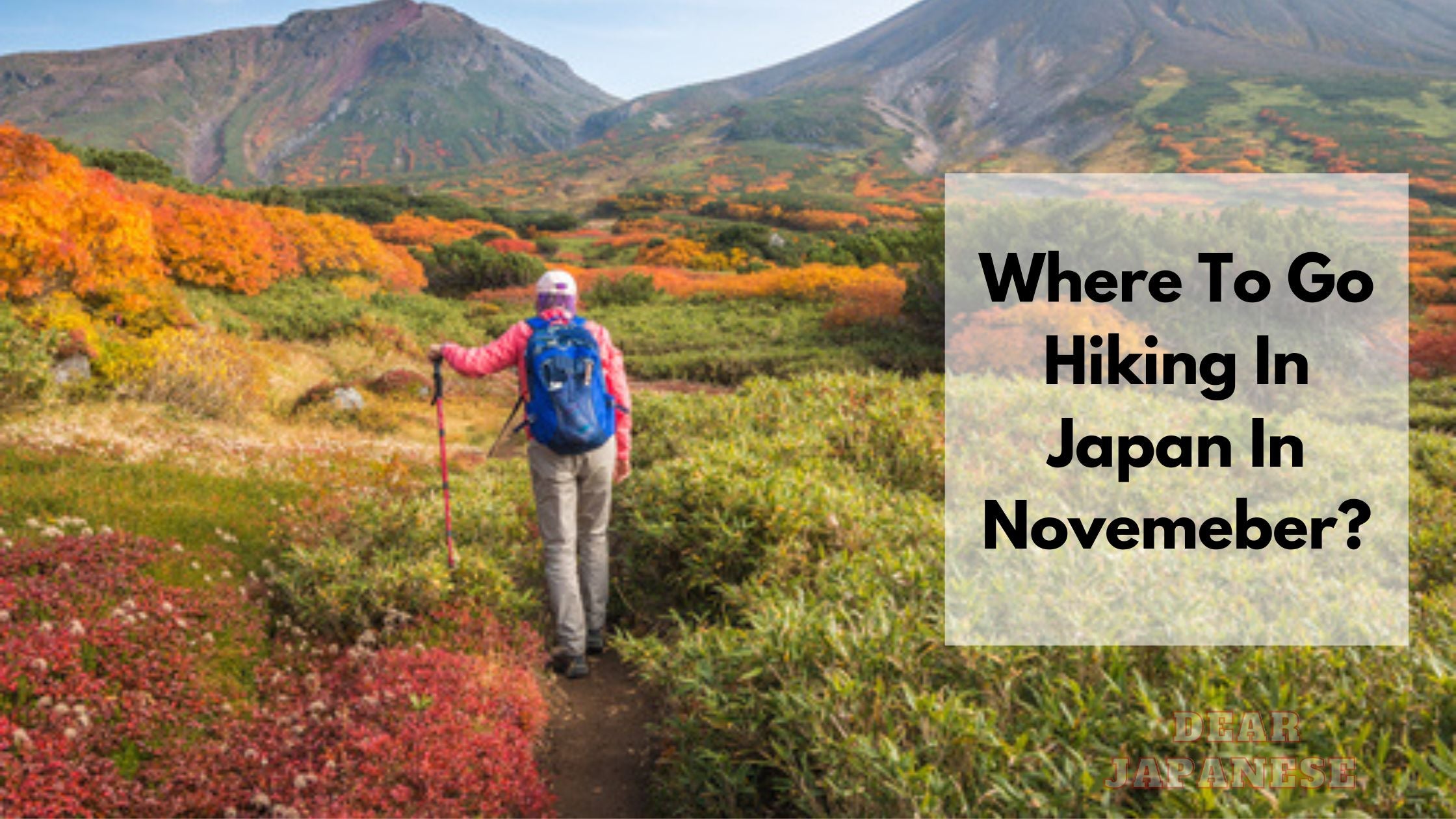 Where To Go Hiking In Japan In November? | Exploring Japan's Beautiful ...